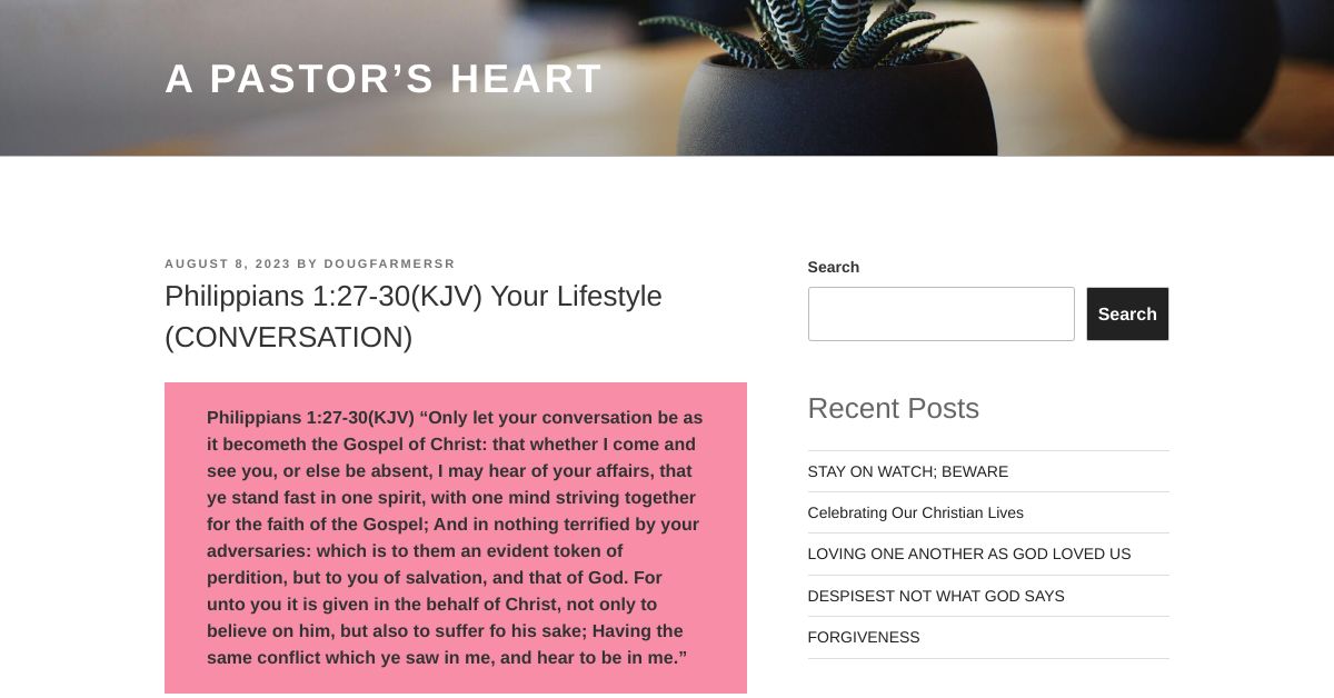 Philippians 1:27-30(KJV) Your Lifestyle (CONVERSATION) – A Pastor’s Heart